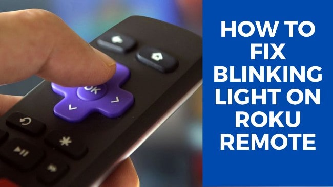 Why Does The Light On My Roku Box Keep Blinking | Homeminimalisite.com