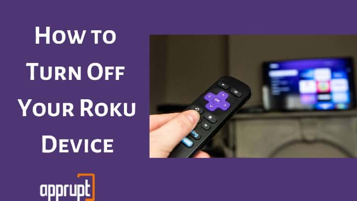 How to Turn Off Your Roku Device
